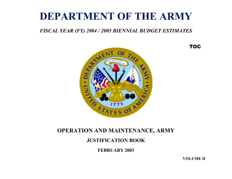 DEPARTMENT OF THE ARMY OPERATION AND MAINTENANCE ARMY JUSTIFICATION BOOK