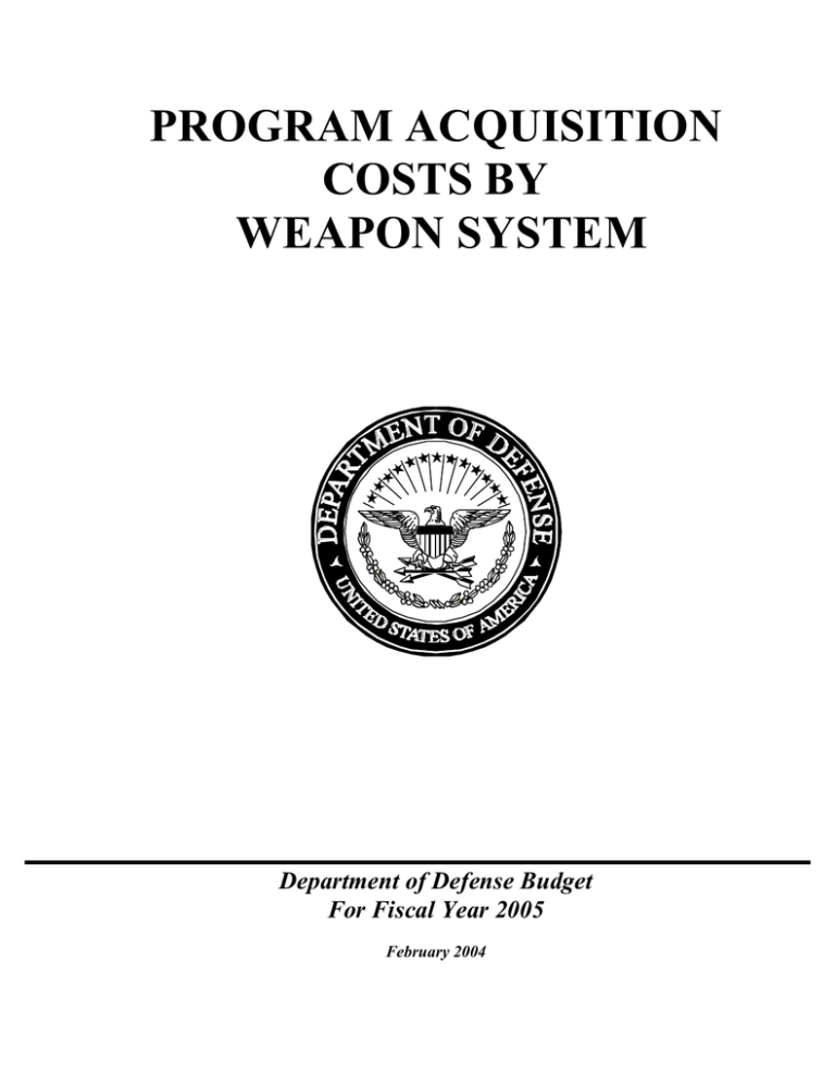 PROGRAM ACQUISITION COSTS BY WEAPON SYSTEM