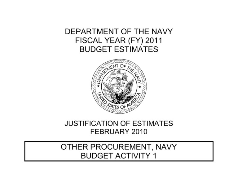 DEPARTMENT OF THE NAVY FISCAL YEAR (FY) 2011 BUDGET ESTIMATES OTHER ...