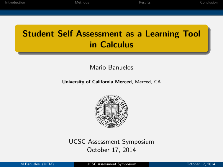Student Self Assessment as a Learning Tool in Calculus Mario Banuelos