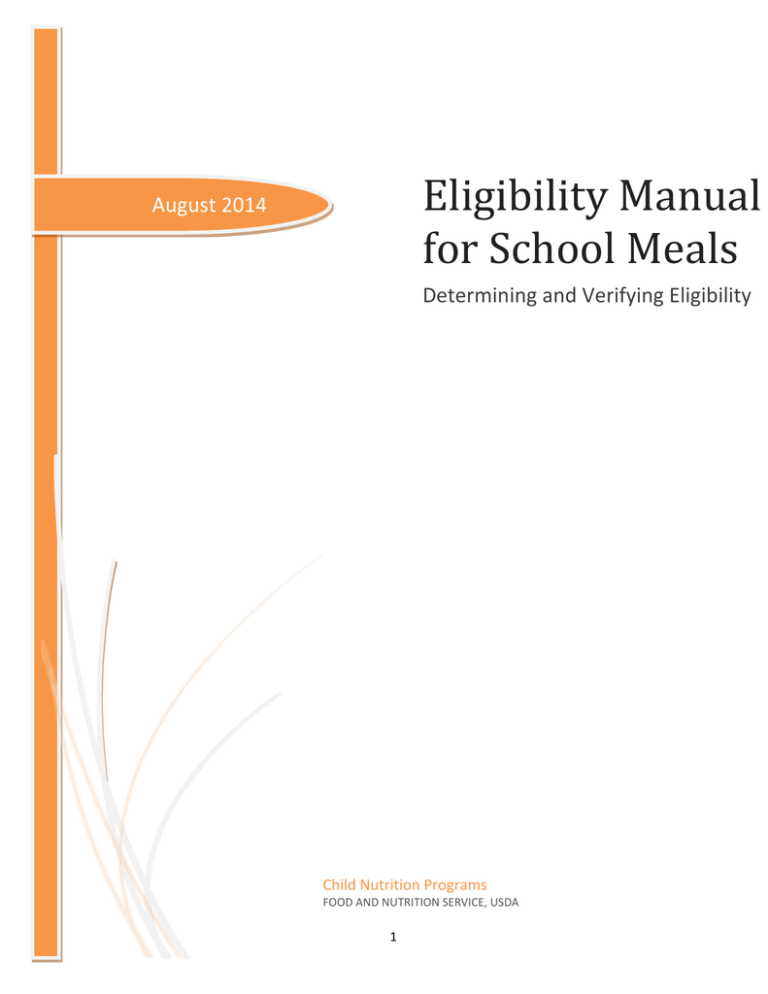 Eligibility Manual For School Meals August 2014 Eligibility Manual For School Meals August 2014