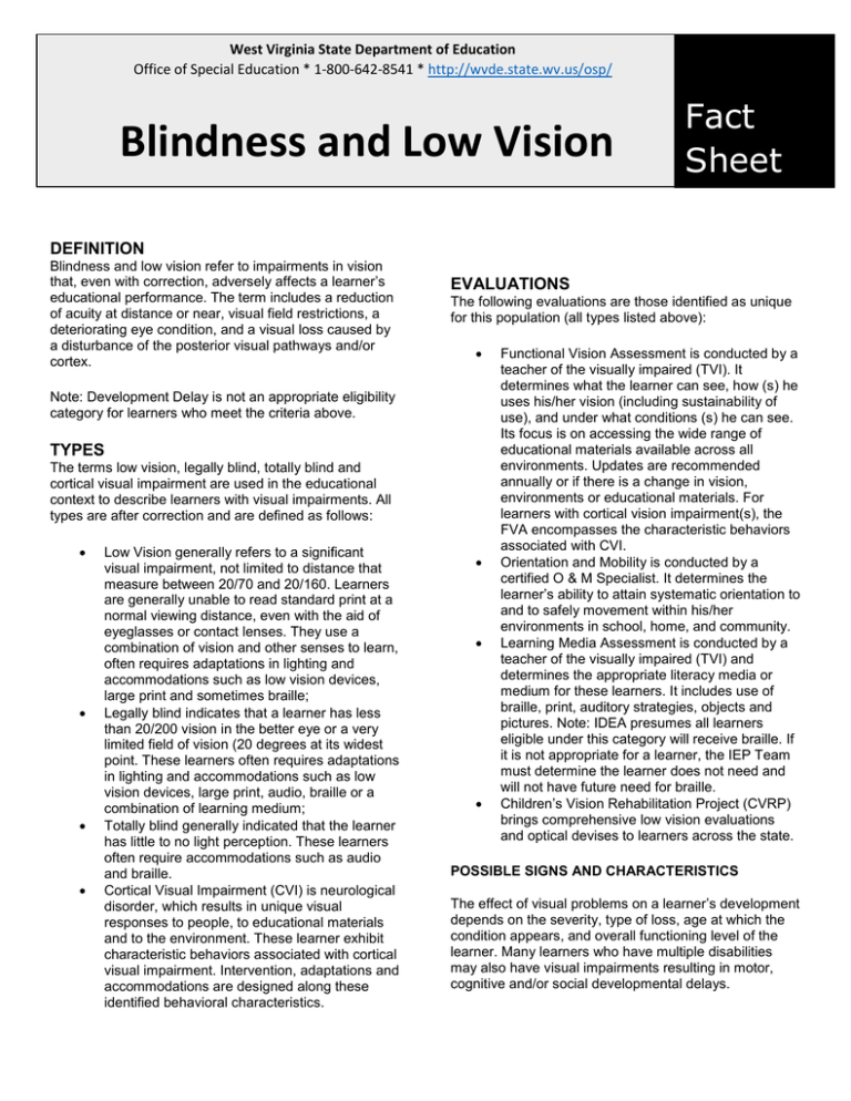 Blindness And Low Vision Fact Sheet Blindness And Low Vision Fact Sheet