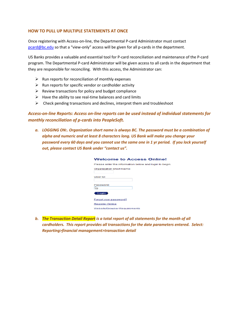 HOW TO PULL UP MULTIPLE STATEMENTS AT ONCE