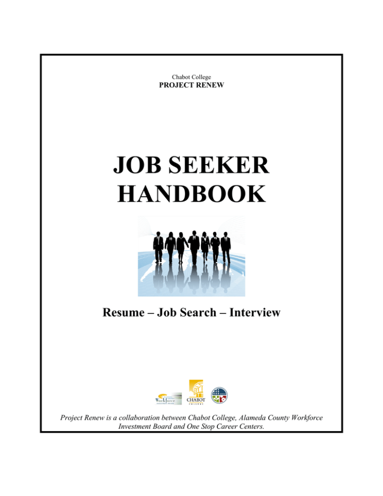 JOB SEEKER HANDBOOK Resume – Job Search – Interview