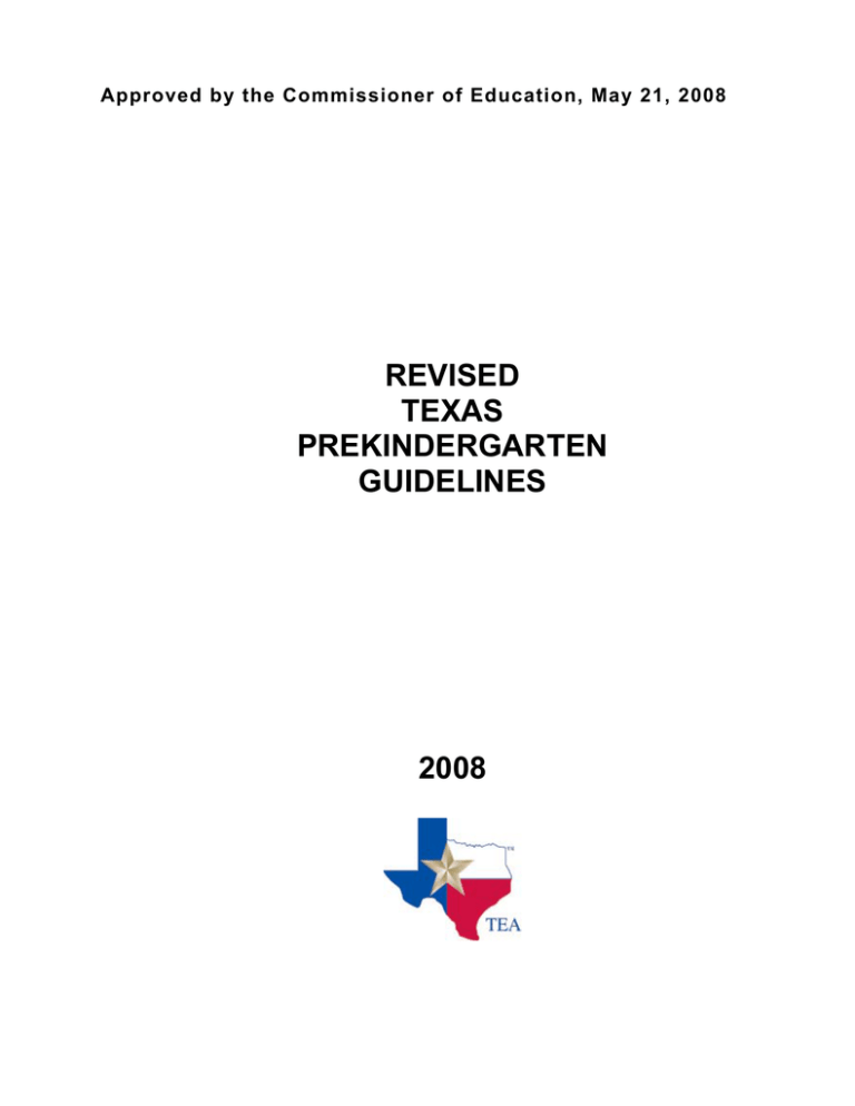 REVISED TEXAS PREKINDERGARTEN GUIDELINES REVISED TEXAS PREKINDERGARTEN GUIDELINES