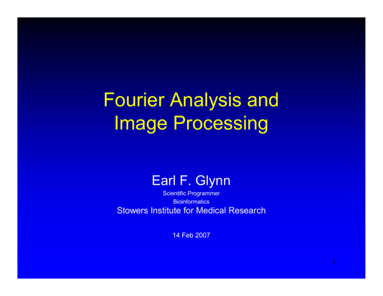 Fourier Analysis & Image Processing Presentation