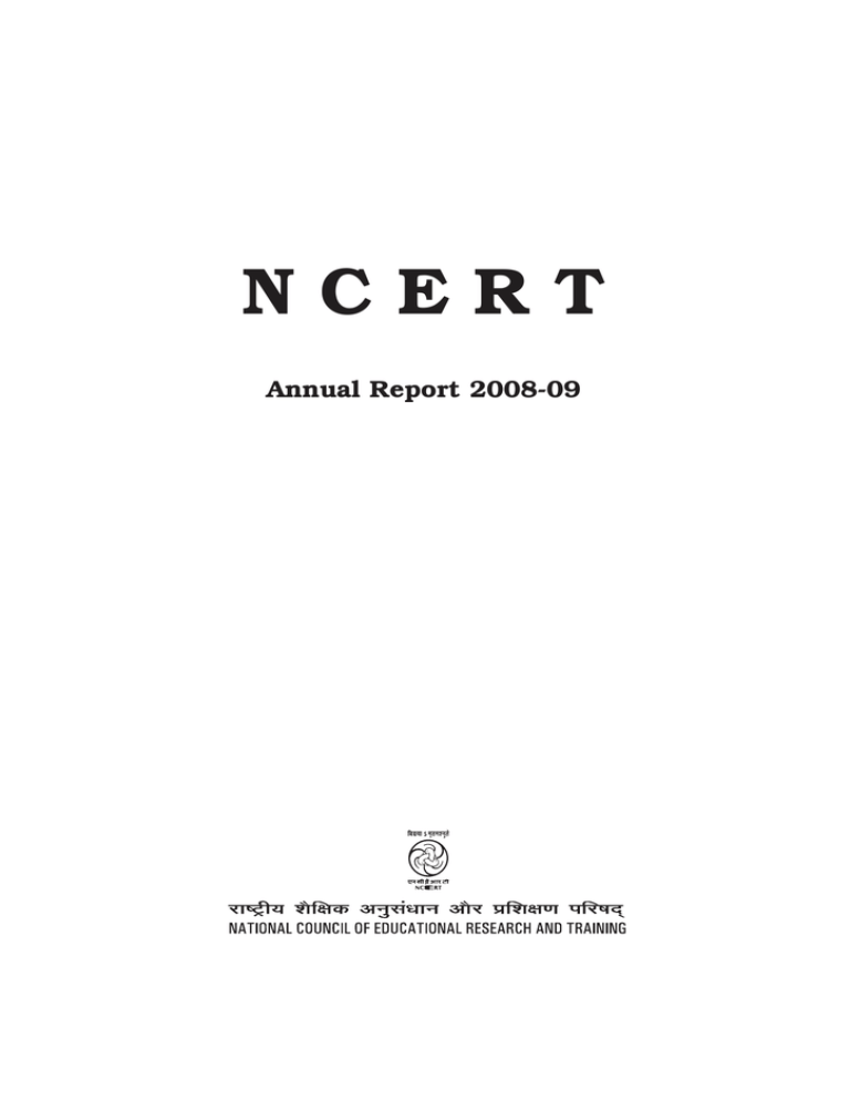N C E R T Annual Report 2008 09 N C E R T Annual Report 2008 09