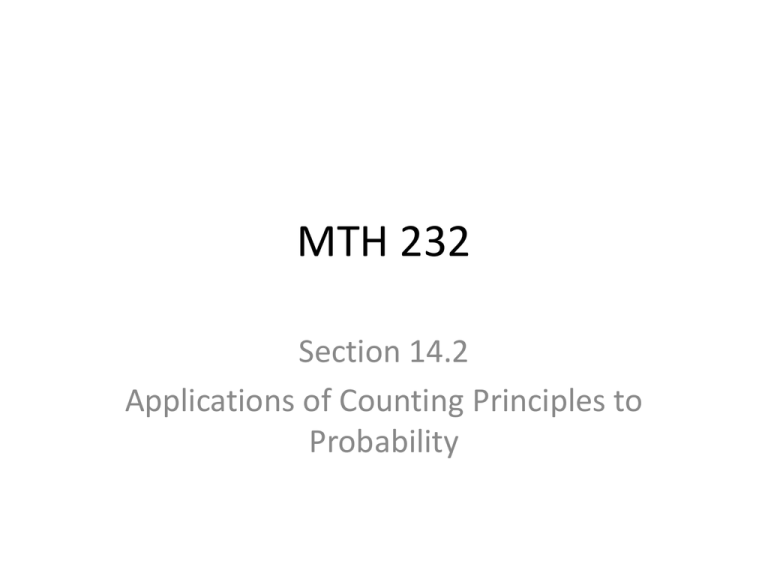MTH 232 Section 14 2 Applications Of Counting Principles To Probability