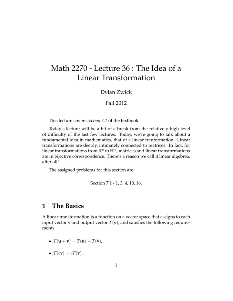 Math 2270 Lecture 36 The Idea Of A