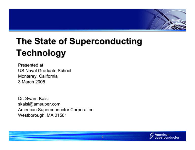 The State of Superconducting Technology