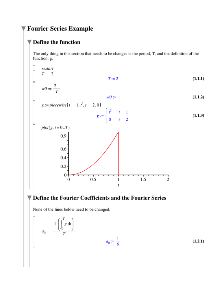 Fourier Series Example Define the function