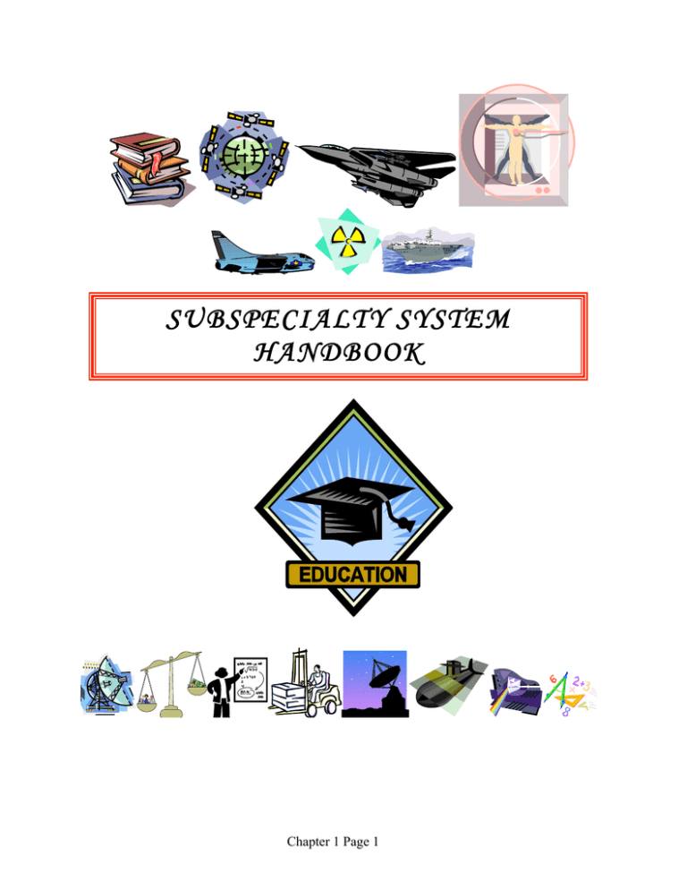 SUBSPECIALTY SYSTEM HANDBOOK Chapter 1 Page 1