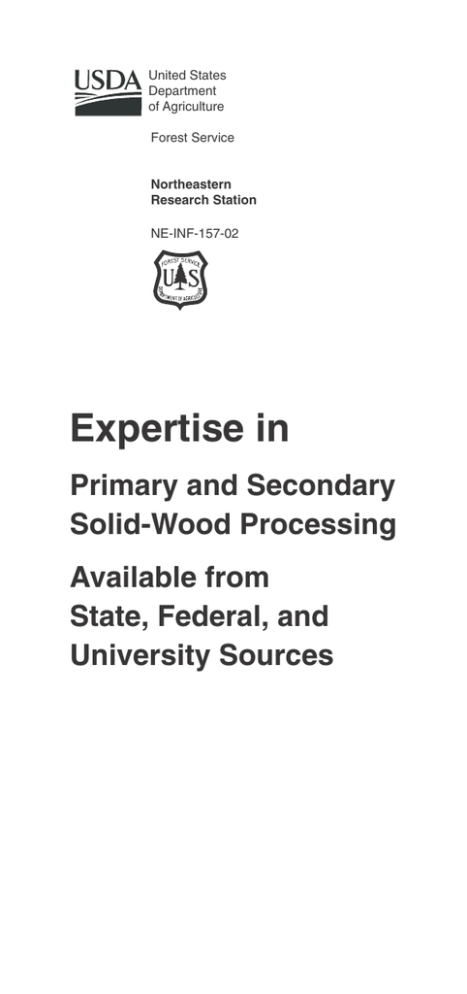 Expertise in Primary and Secondary Solid-Wood Processing Available from