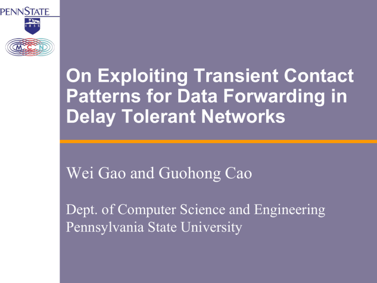 On Exploiting Transient Contact Patterns For Data Forwarding In Delay