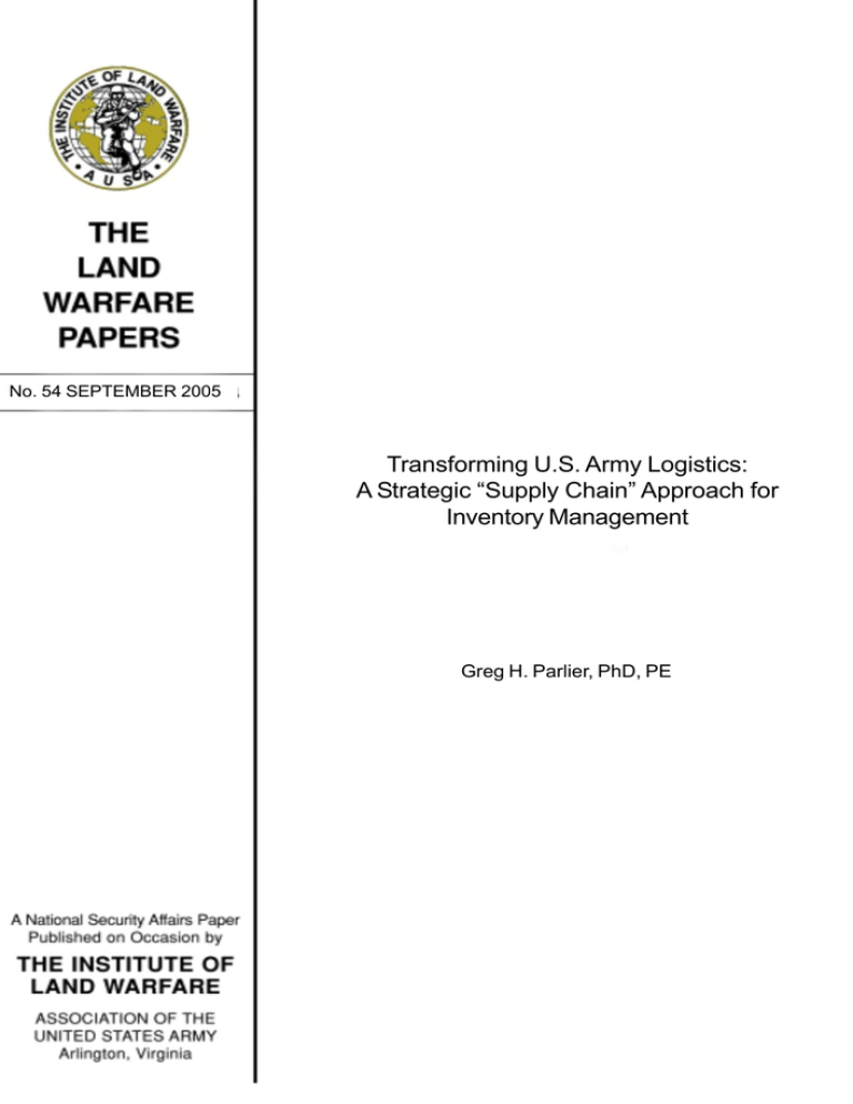 Transforming U.S. Army Logistics: A Strategic “Supply Chain” Approach ...