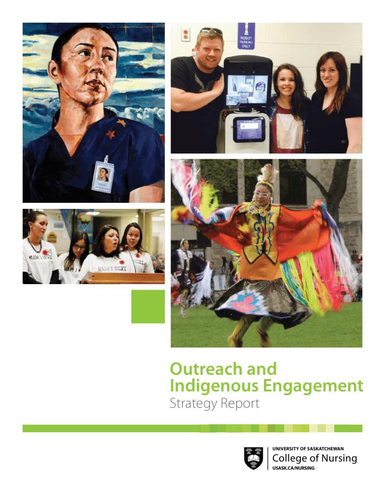 Outreach and Indigenous Engagement Strategy Report College of Nursing