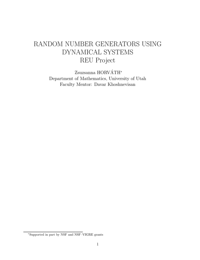 RANDOM NUMBER GENERATORS USING DYNAMICAL SYSTEMS REU Project Zsuzsanna 