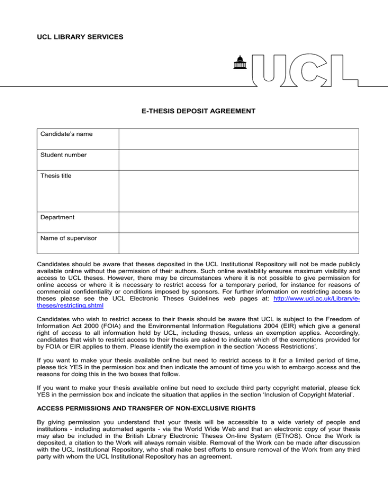 UCL LIBRARY SERVICES E THESIS DEPOSIT AGREEMENT UCL LIBRARY SERVICES E THESIS DEPOSIT AGREEMENT