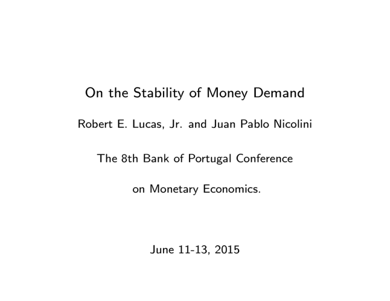 On The Stability Of Money Demand
