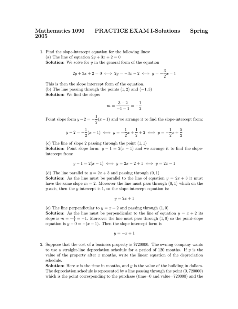 Mathematics 1090 PRACTICE EXAM I Solutions Spring 2005