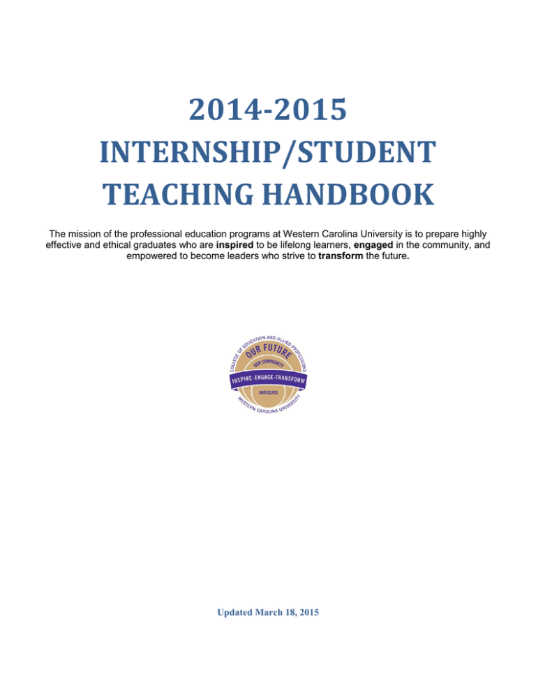 2014-2015 INTERNSHIP/STUDENT TEACHING HANDBOOK