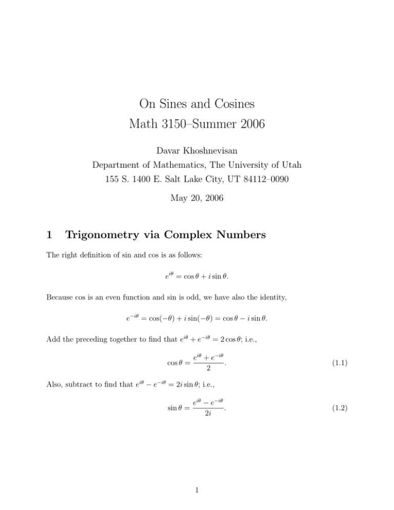 On Sines and Cosines Math 3150–Summer 2006