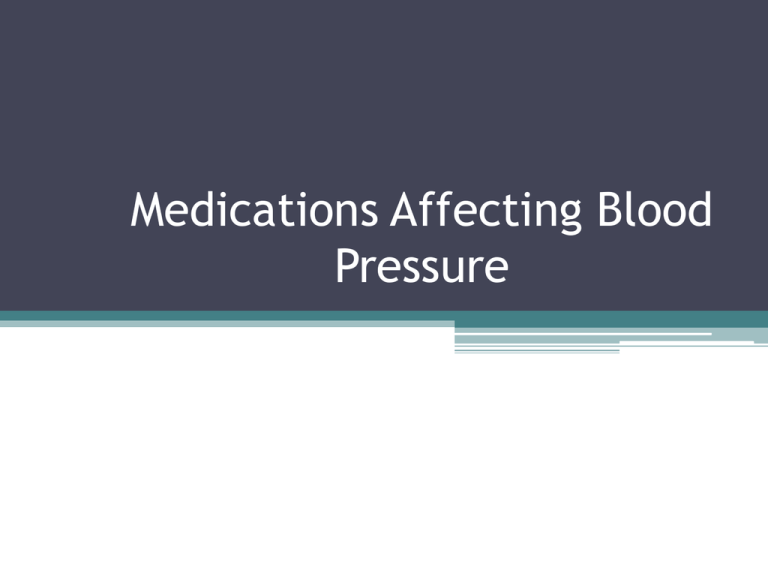 Medications Affecting Blood Pressure