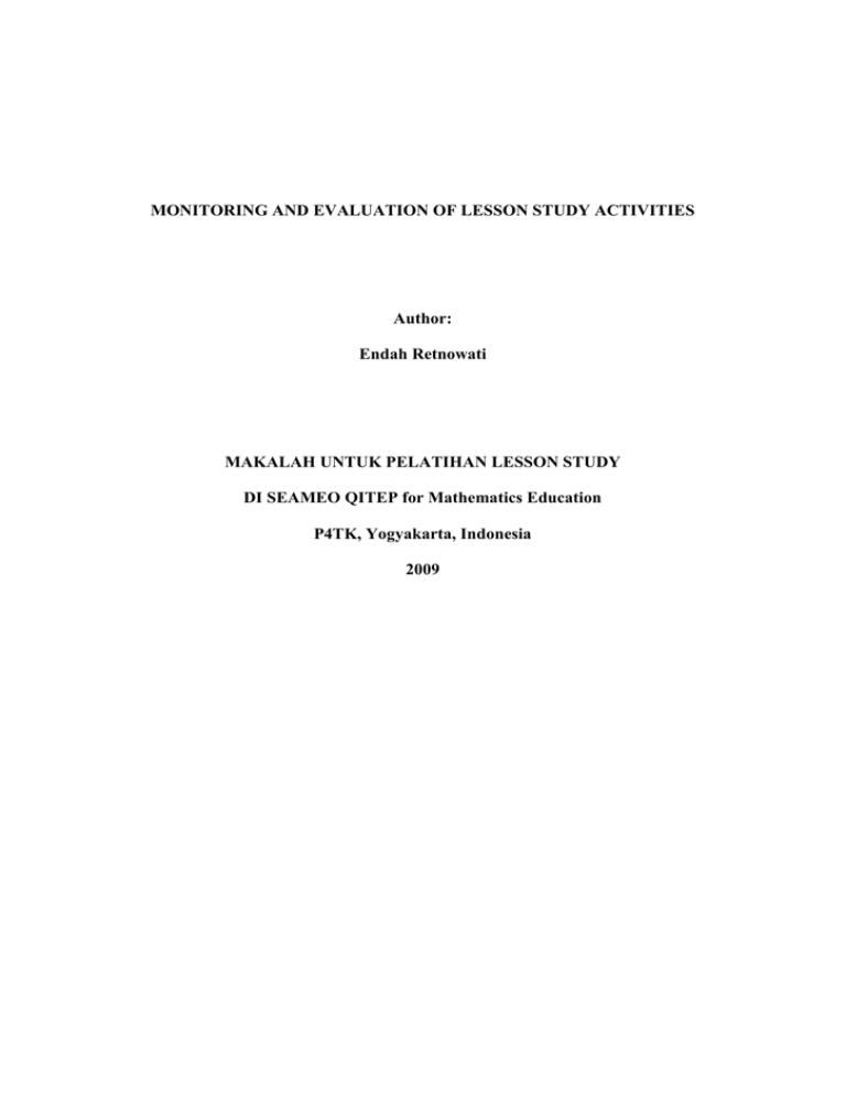 MONITORING AND EVALUATION OF LESSON STUDY ACTIVITIES Author: Endah ...