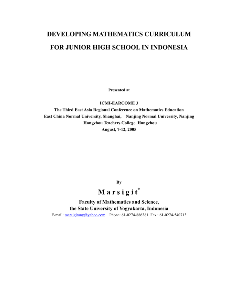 DEVELOPING MATHEMATICS CURRICULUM FOR JUNIOR HIGH SCHOOL IN INDONESIA DEVELOPING MATHEMATICS CURRICULUM FOR JUNIOR HIGH SCHOOL IN INDONESIA