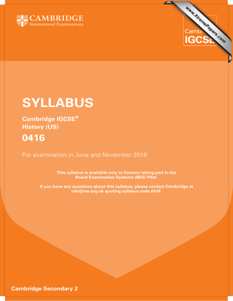 SYLLABUS 0416 Cambridge IGCSE History US 