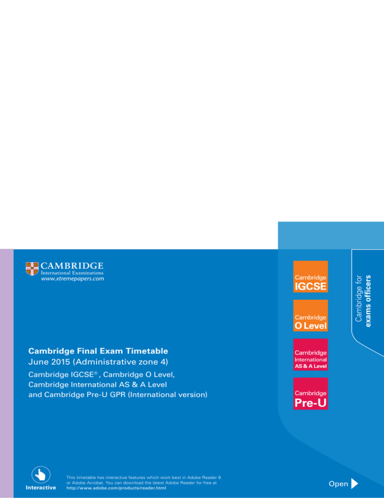 Cambridge Final Exam Timetable June 2015 (Administrative zone 4) for ge
