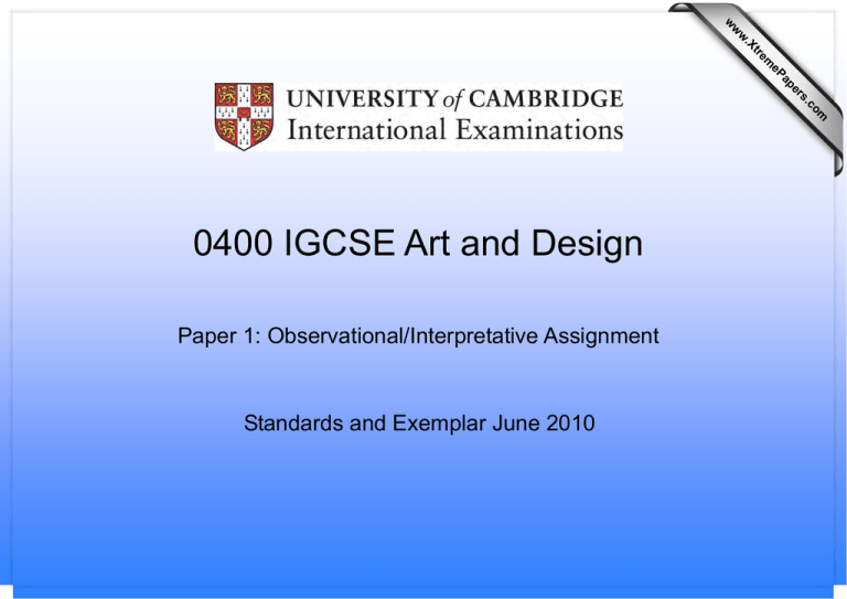 0400 Igcse Art And Design Paper 1 Observational