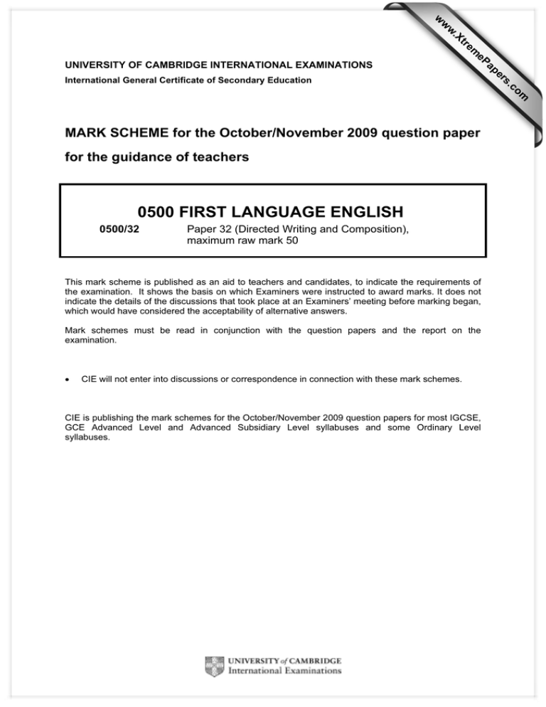 IGCSE First Language English 0500/32 Mark Scheme Oct/Nov 2009