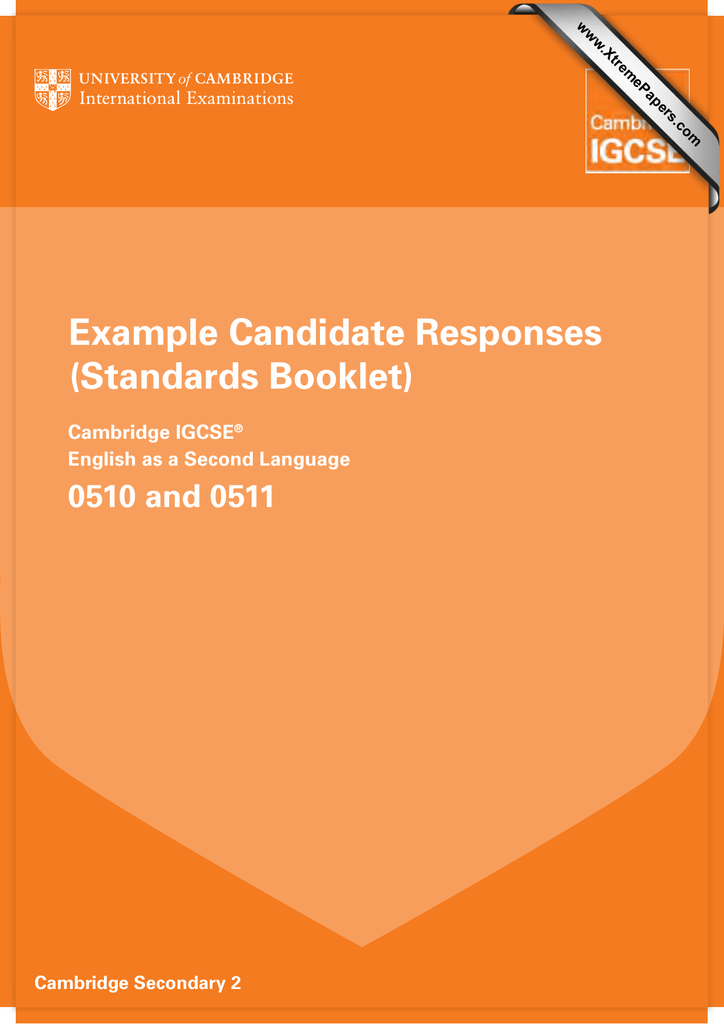 Example Candidate Responses Standards Booklet 0510 And 0511 Cambridge IGCSE