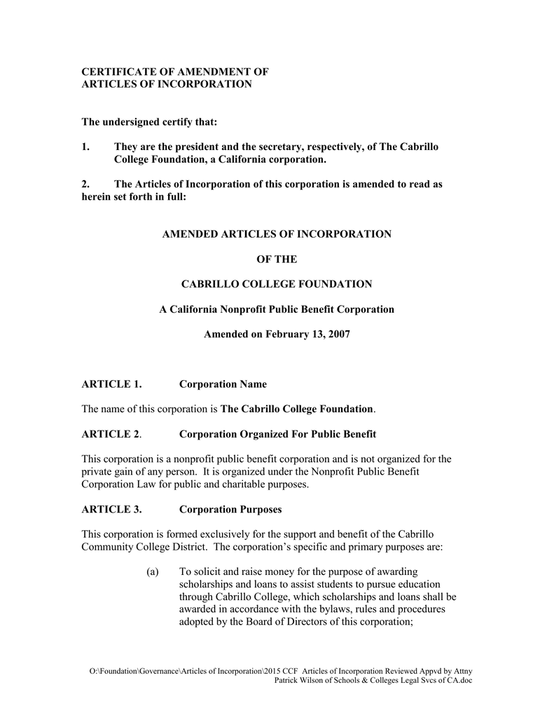 CERTIFICATE OF AMENDMENT OF ARTICLES OF INCORPORATION The Undersigned CERTIFICATE OF AMENDMENT OF ARTICLES OF INCORPORATION The Undersigned