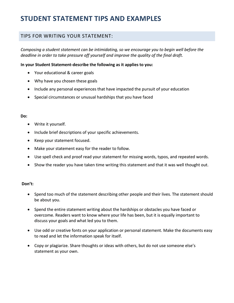 STUDENT STATEMENT TIPS AND EXAMPLES TIPS FOR WRITING YOUR STATEMENT 