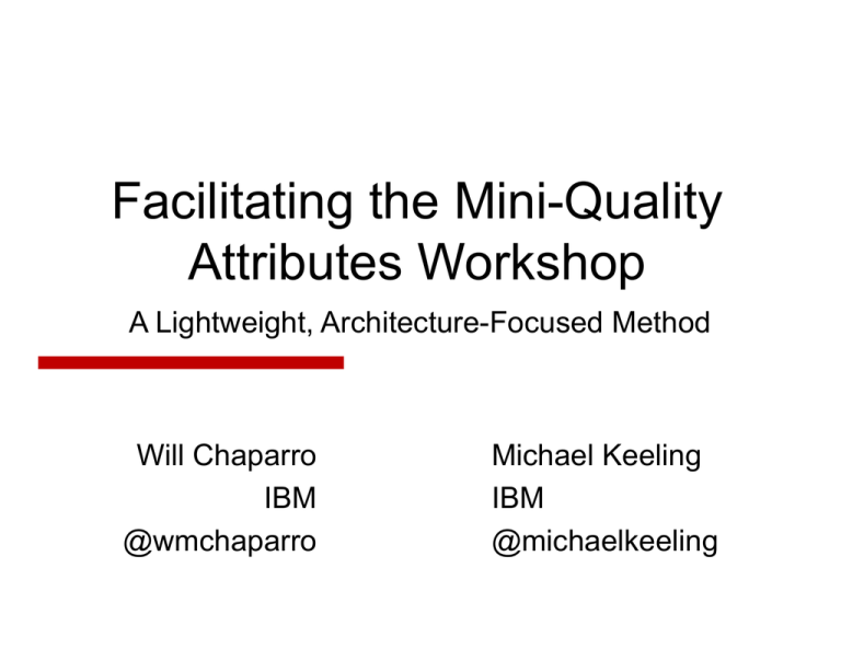 Mini-Quality Attributes Workshop: A Lightweight Method