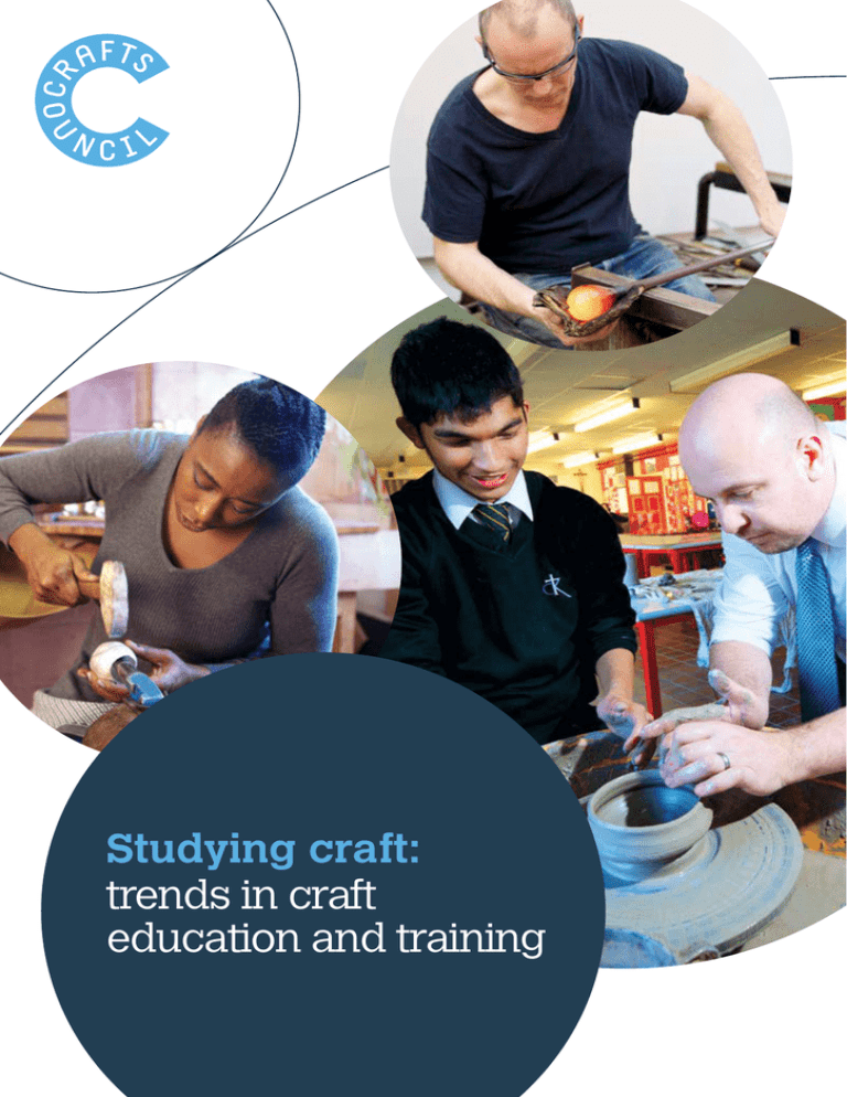 Studying craft: trends in craft education and training