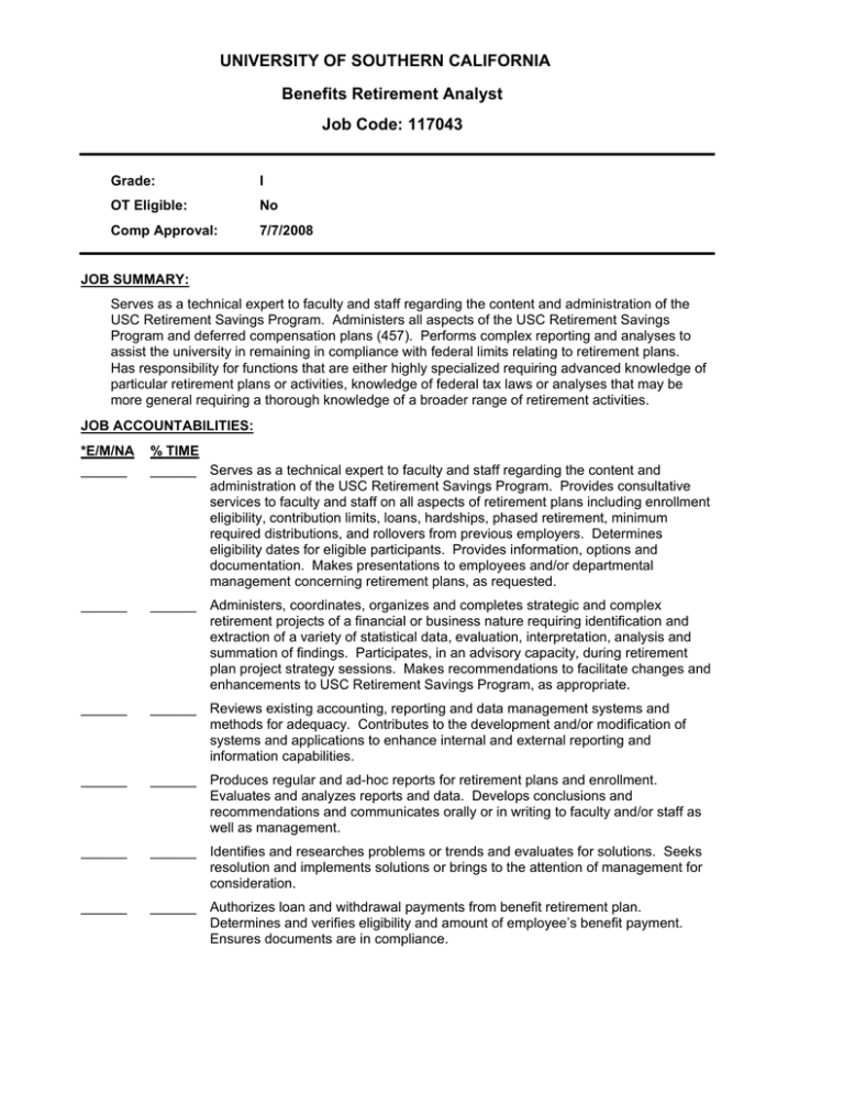 UNIVERSITY OF SOUTHERN CALIFORNIA Benefits Retirement Analyst Job Code UNIVERSITY OF SOUTHERN CALIFORNIA Benefits Retirement Analyst Job Code