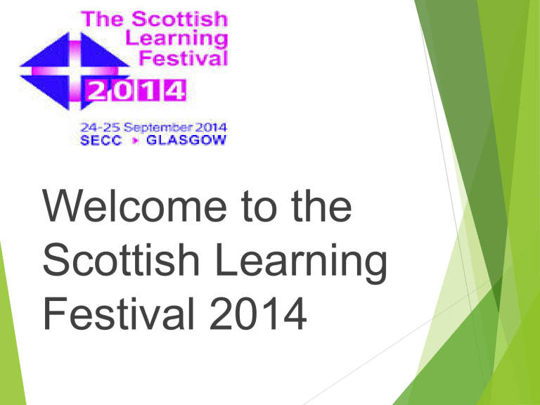 Welcome to the Scottish Learning Festival 2014