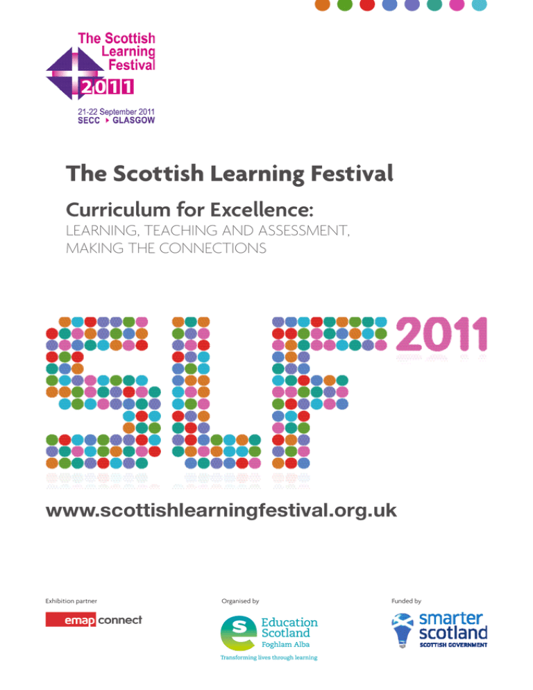 The Scottish Learning Festival Curriculum for Excellence: www ...