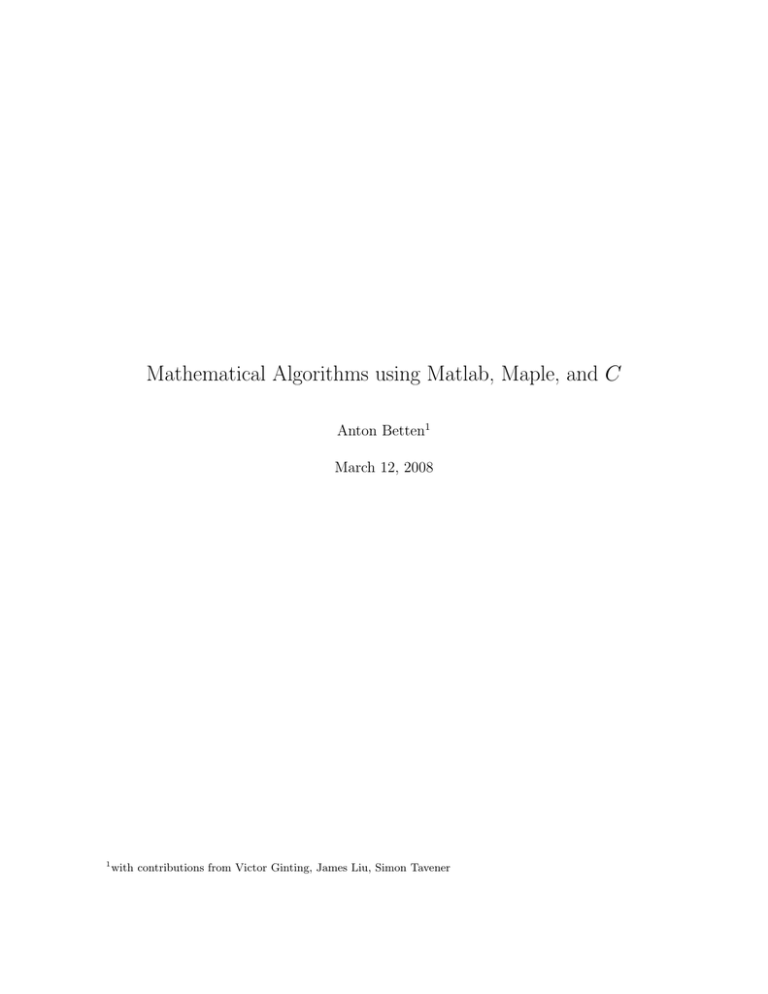 Mathematical Algorithms Using Matlab Maple And C Anton Betten March