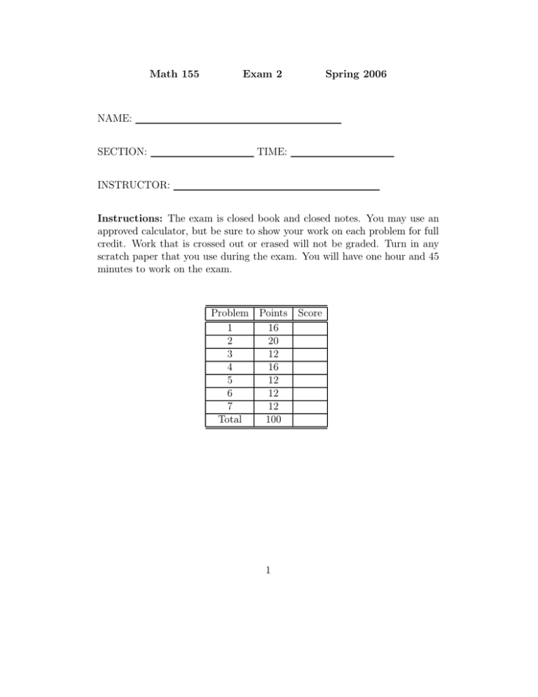 Math 155 Exam 2 Spring 2006 NAME 