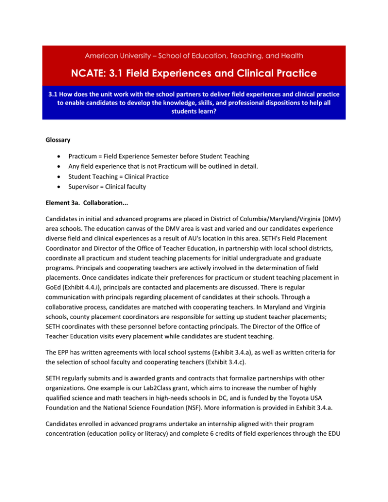 NCATE: 3.1 Field Experiences and Clinical Practice