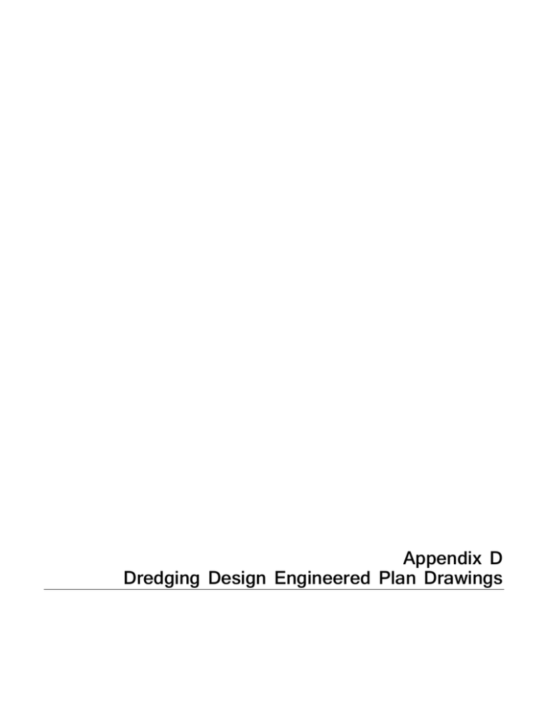 Appendix D Dredging Design Engineered Plan Drawings