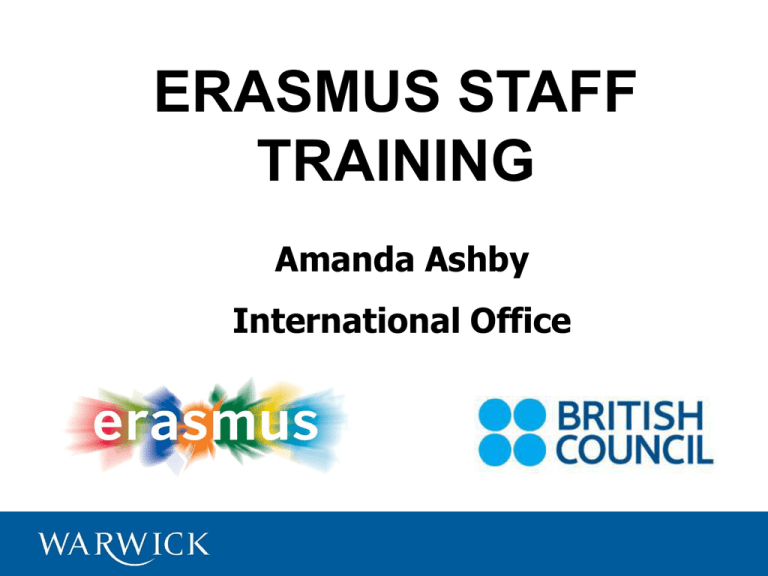 ERASMUS STAFF TRAINING Amanda Ashby International Office