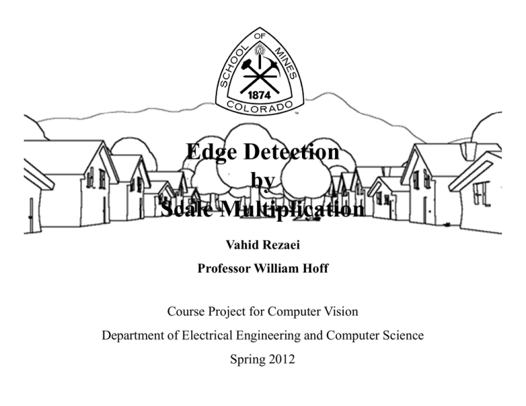 Edge Detection By Scale Multiplication