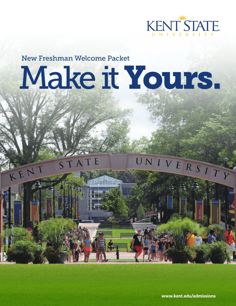Make it Yours. New Freshman Welcome Packet