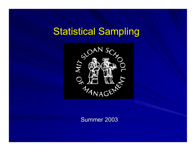 Statistical Sampling Summer 2003