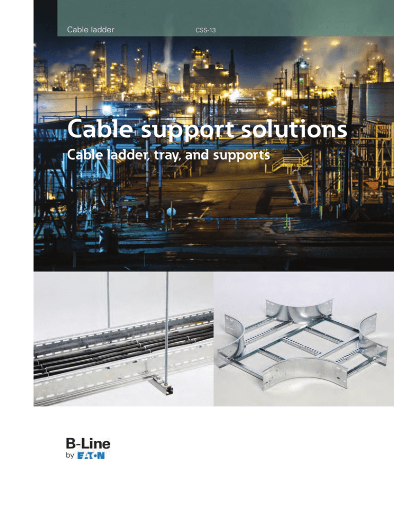 Cable support solutions Cable ladder, tray, and supports Cable ladder ...